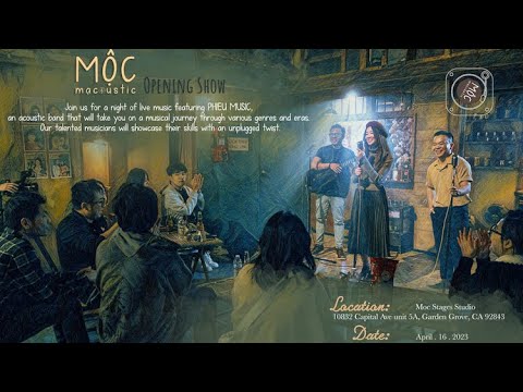 Moc Macoustic - The First show | Moc Stages x Phieu Music - YouTube