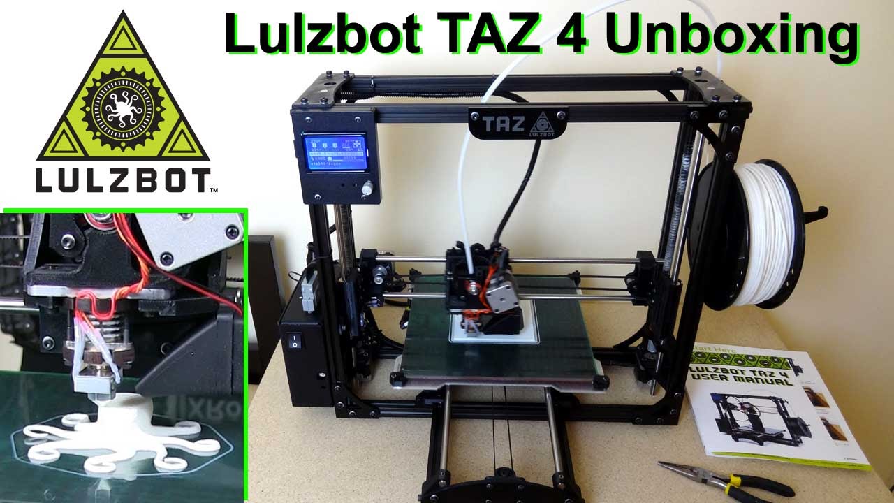 Lulzbot TAZ4 3D Printer Unboxing, Setup & First Prints | James Bruton ...
