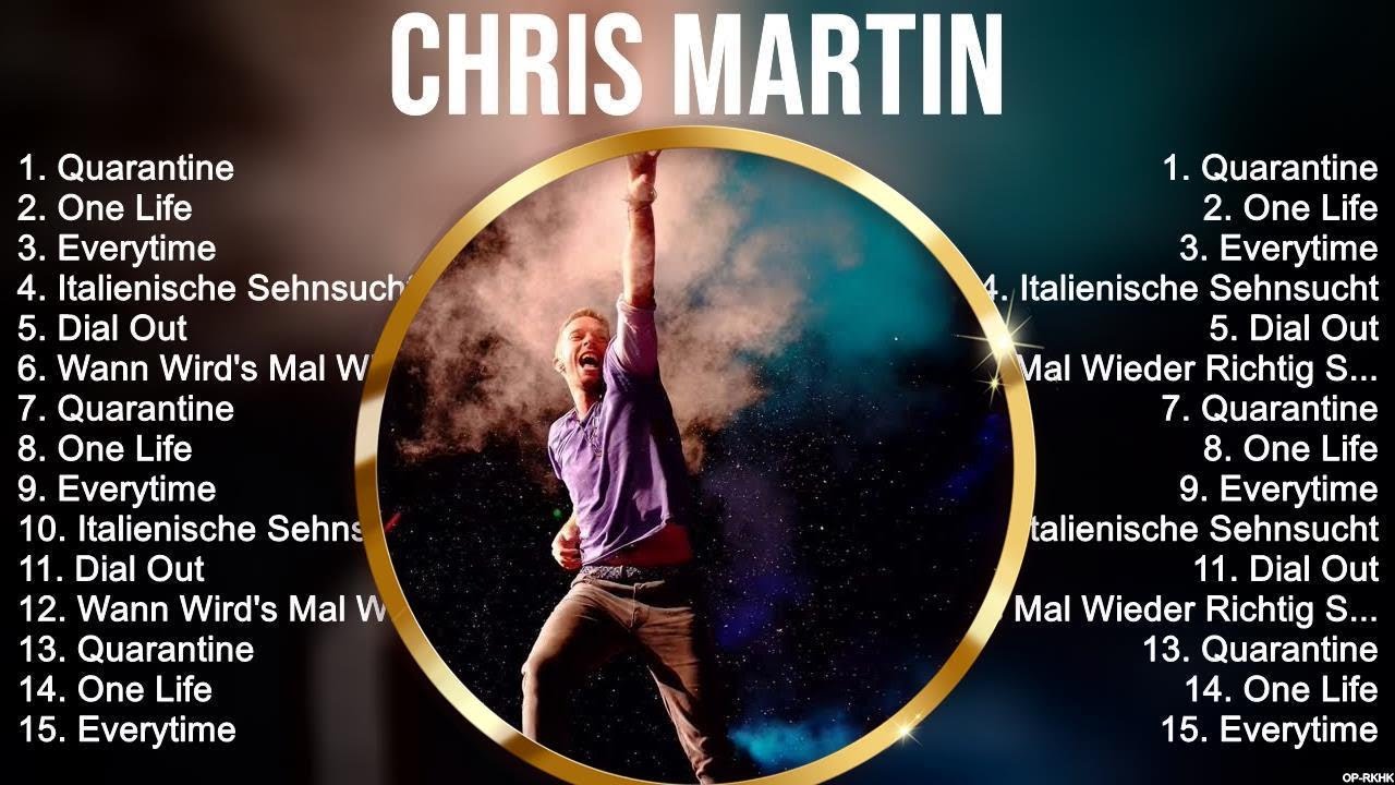 Chris Martin Greatest Hits ~ The Best Of Chris Martin ~ Top 10 Pop ...