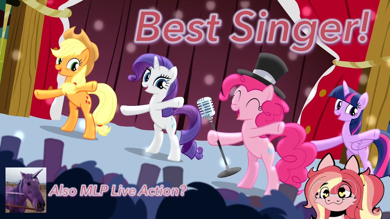 The Best Singer of G4... and MLP live action - YouTube