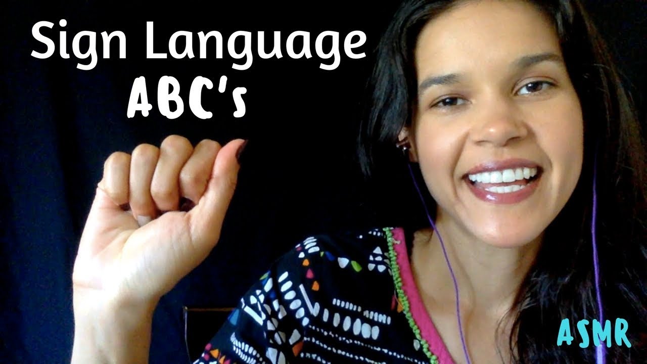 ASMR ~ Sign Language ABC's ~ Visuals, Hand Movements & Whispering for ...