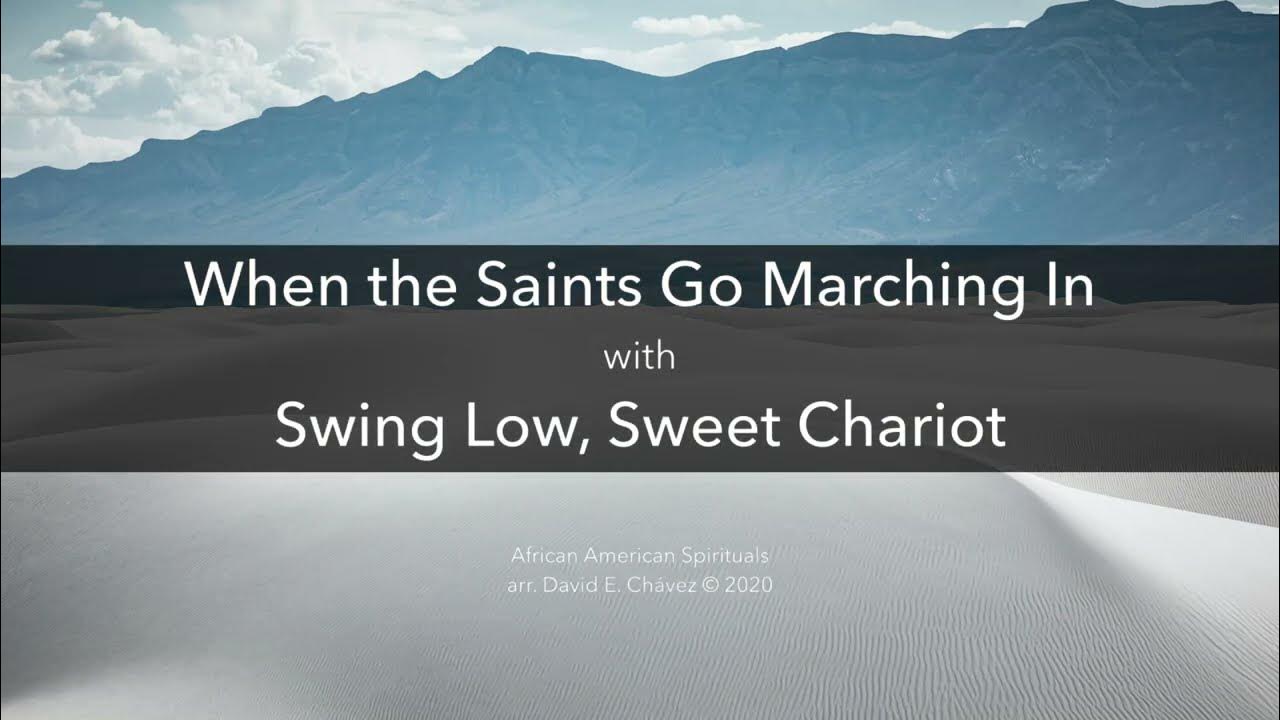 When the Saints with Swing Low, Sweet Chariot - YouTube