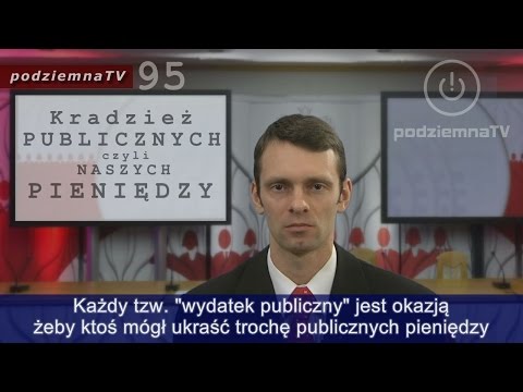 Robią nas w konia: Kradzież pieniędzy publicznych - jak to się robi? #95