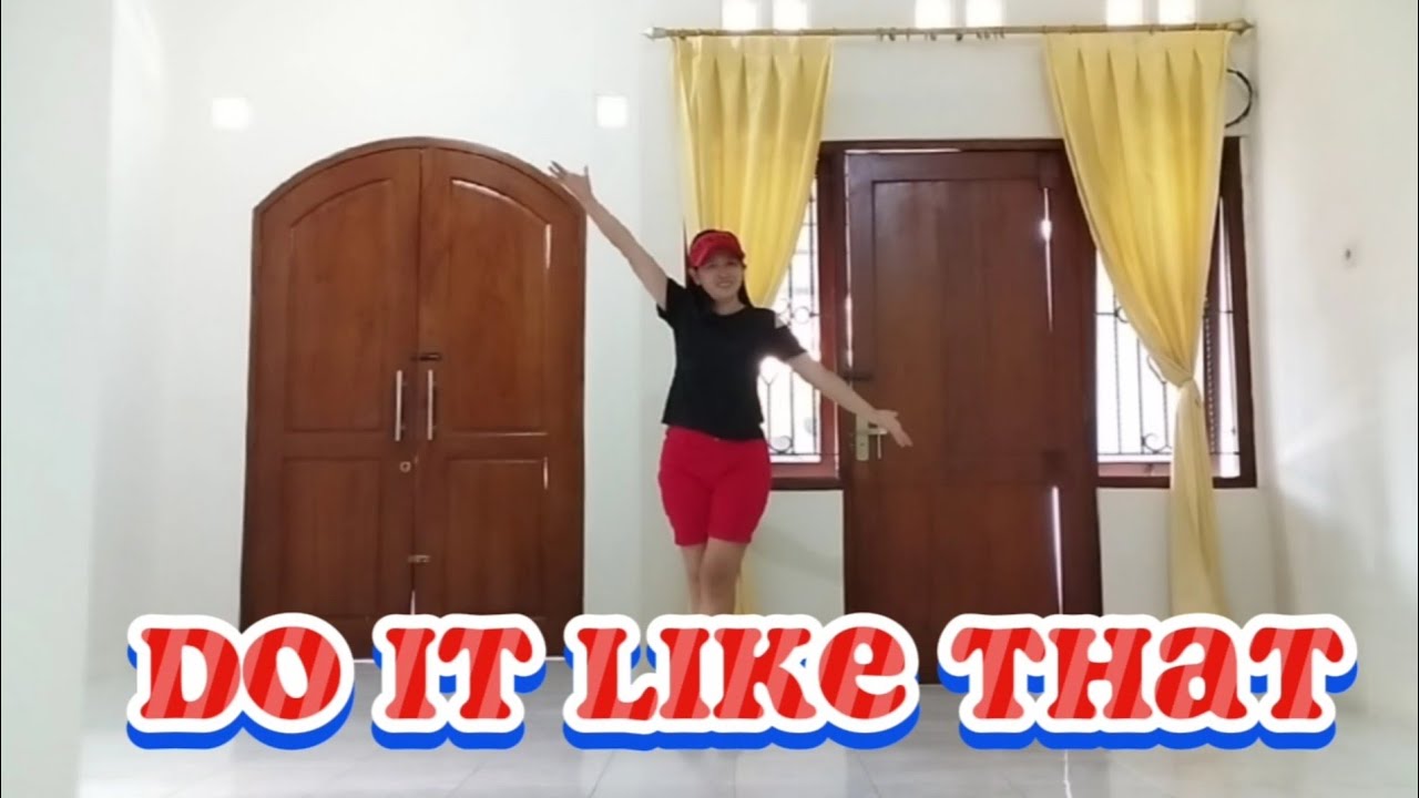 DO IT LIKE THAT / Line Dance / Choreo Laura Bartolomei & Sobrielo ...