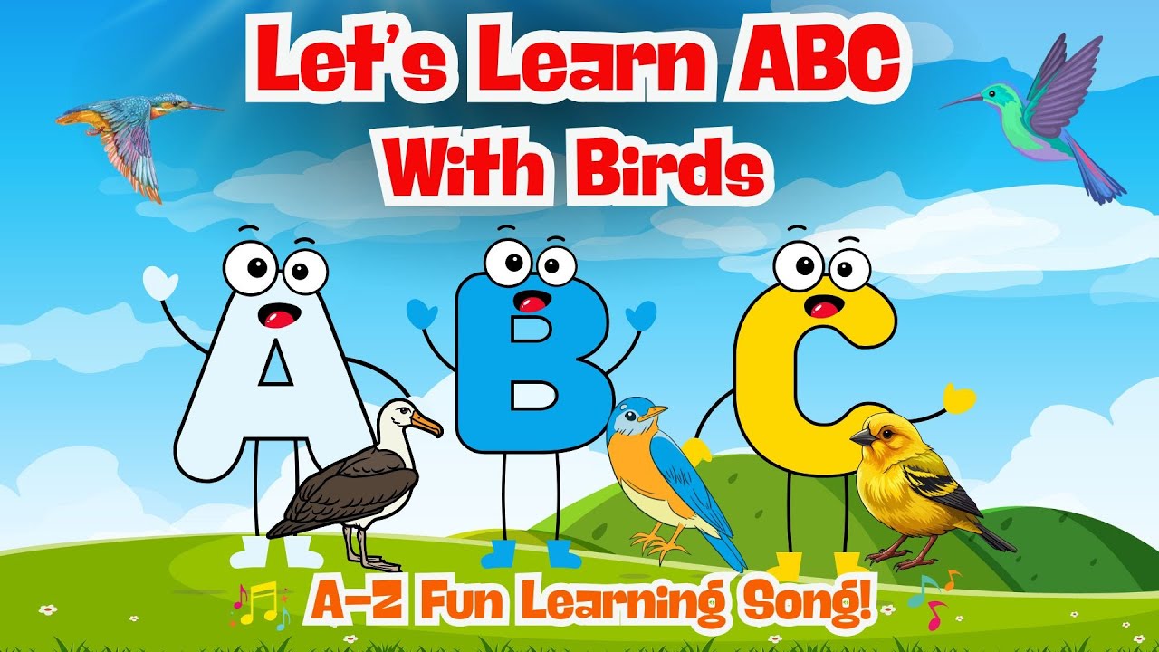 Sing Along with the ABC Bird Song! | Fun Alphabet Adventure for Kids ...