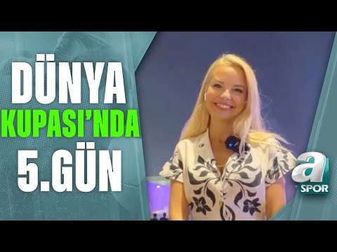 Dünya Kupası'nda 5.Gün! Katar'dan Son Gelişmeleri Deniz Satar Aktardı / A Spor / Spor Gündemi