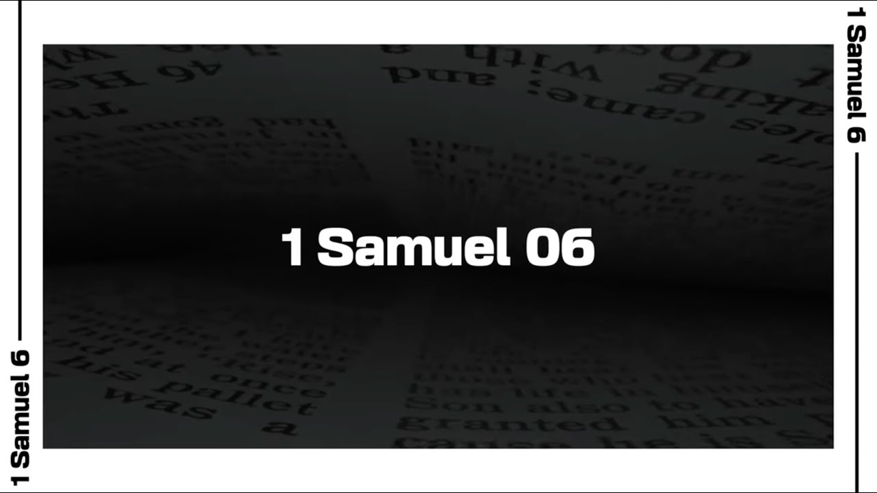 1 Samuel 6 Bible Reading | NIV - YouTube