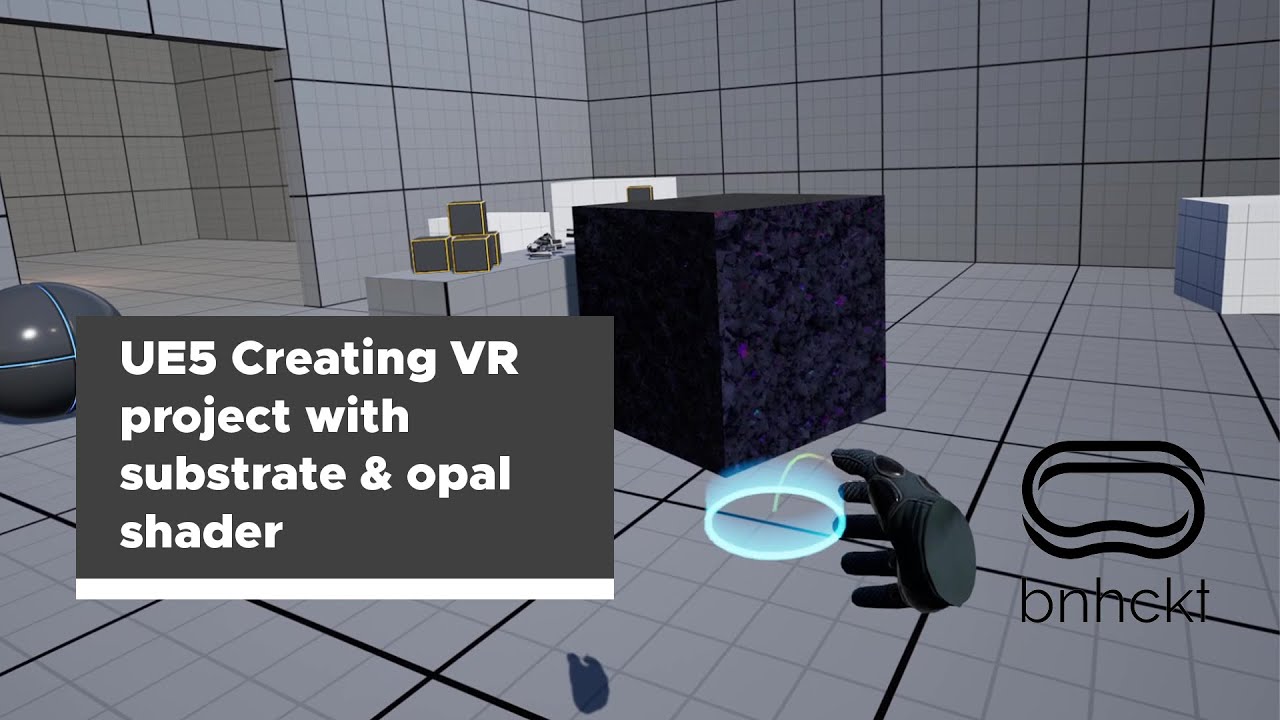 Unreal Engine 5.2 creating VR project with substrate and opal shader ...