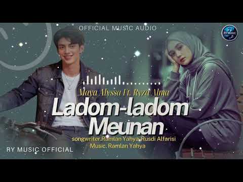 FULL LAGU LADOM LADOM MEUNAN/lagu aceh terbaru #rusdialfarisi #ladomladom #ramlanyahya
