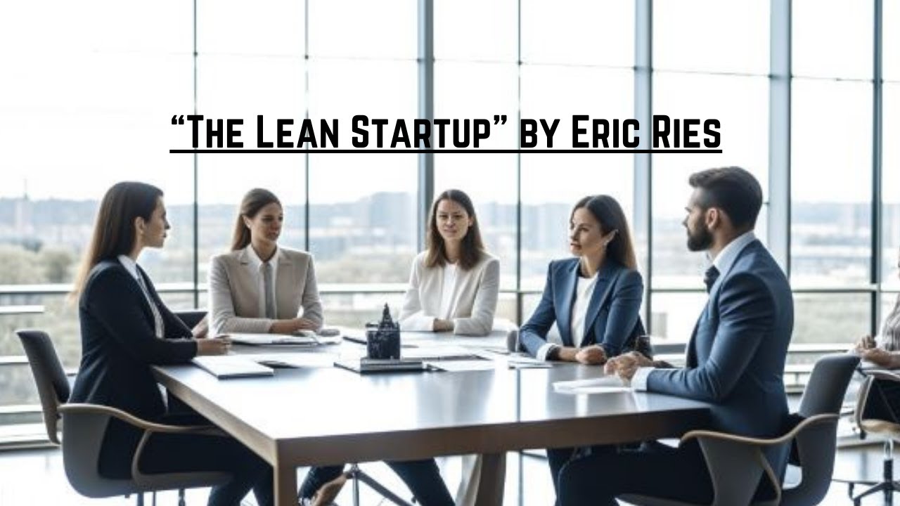 “The Lean Startup” by Eric Ries - Book review - YouTube