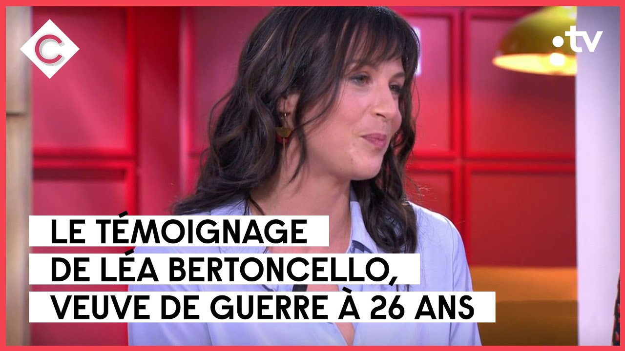 Léa, veuve de guerre à 26 ans - L’Oeil de Pierre Lescure - C à Vous ...
