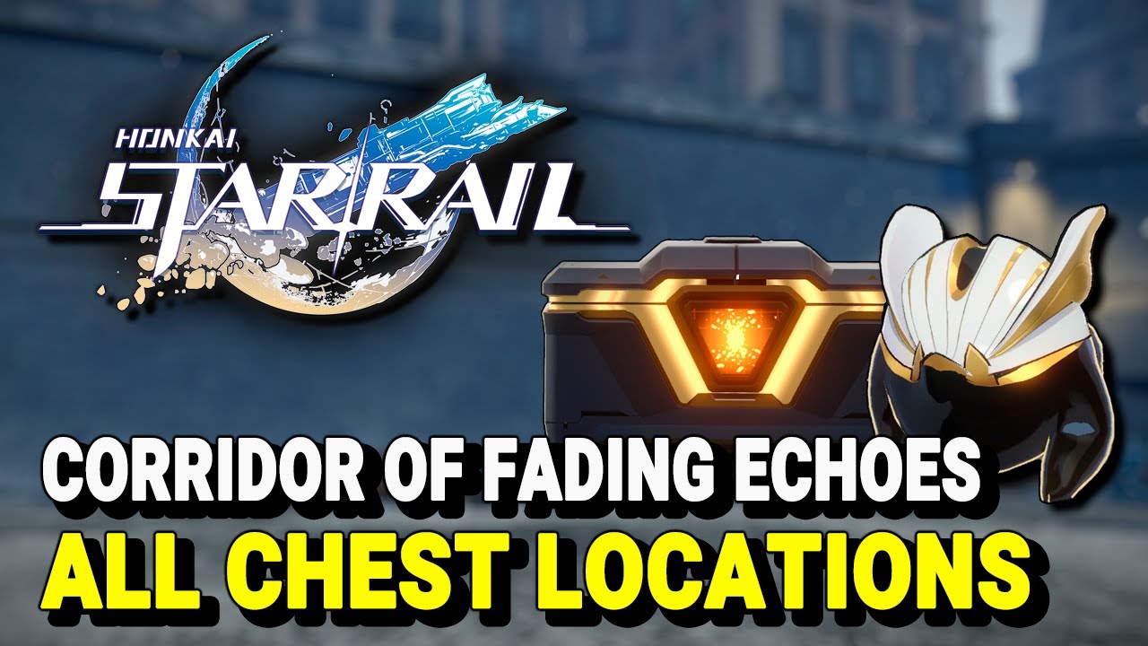 Honkai Star Rail CORRIDOR OF FADING ECHOES All Chest Locations & Warp Trotter Location (Jarilo ...