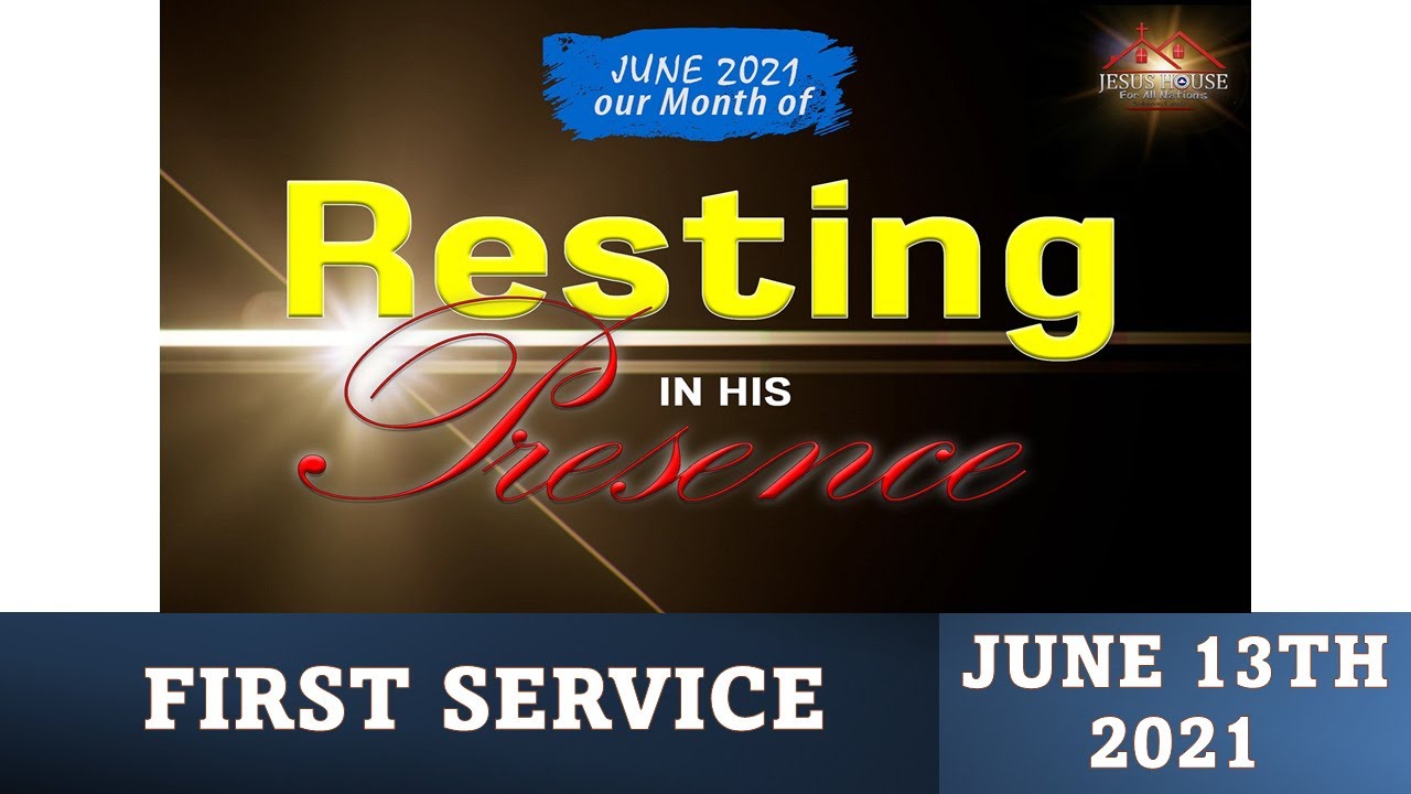 Sunday First Service June 13 2021 - YouTube
