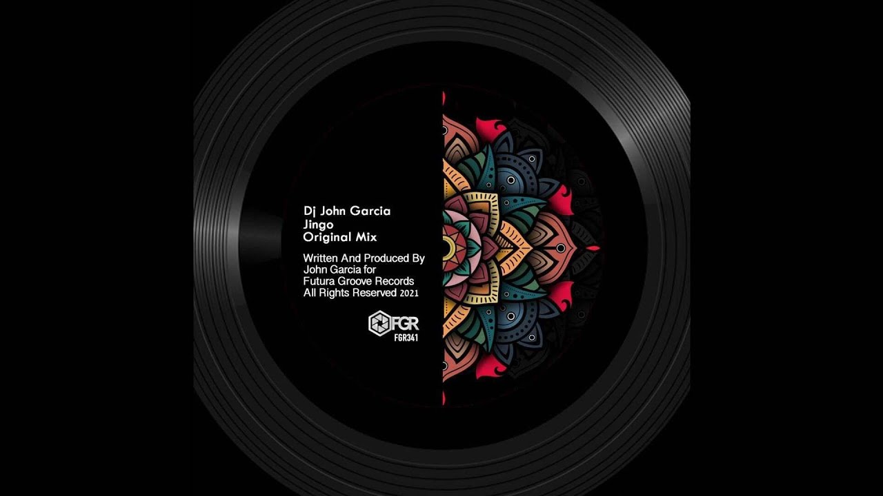 [AFRO HOUSE] DJ John Garcia - Jingo (Original Mix) [Futura Groove ...