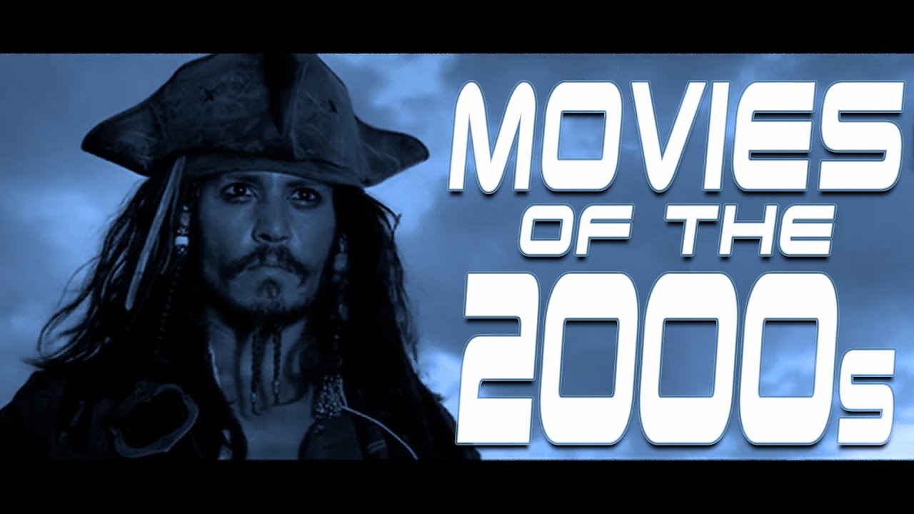 Movies of the 2000s - Intro - YouTube