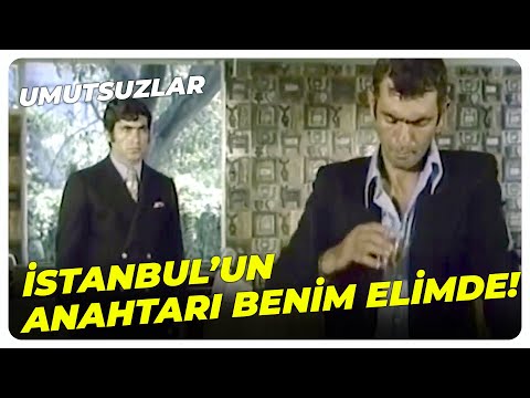 İstanbul'un Yeni Sahibi Ben Olacağım! | Umutsuzlar - Filiz Akın Yılmaz Güney Eski Türk Filmi