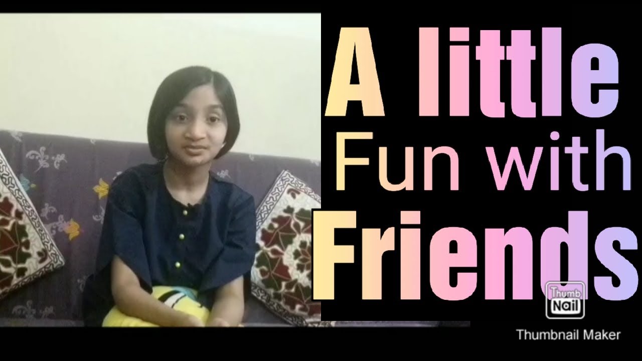 A little fun time , With my friends - YouTube