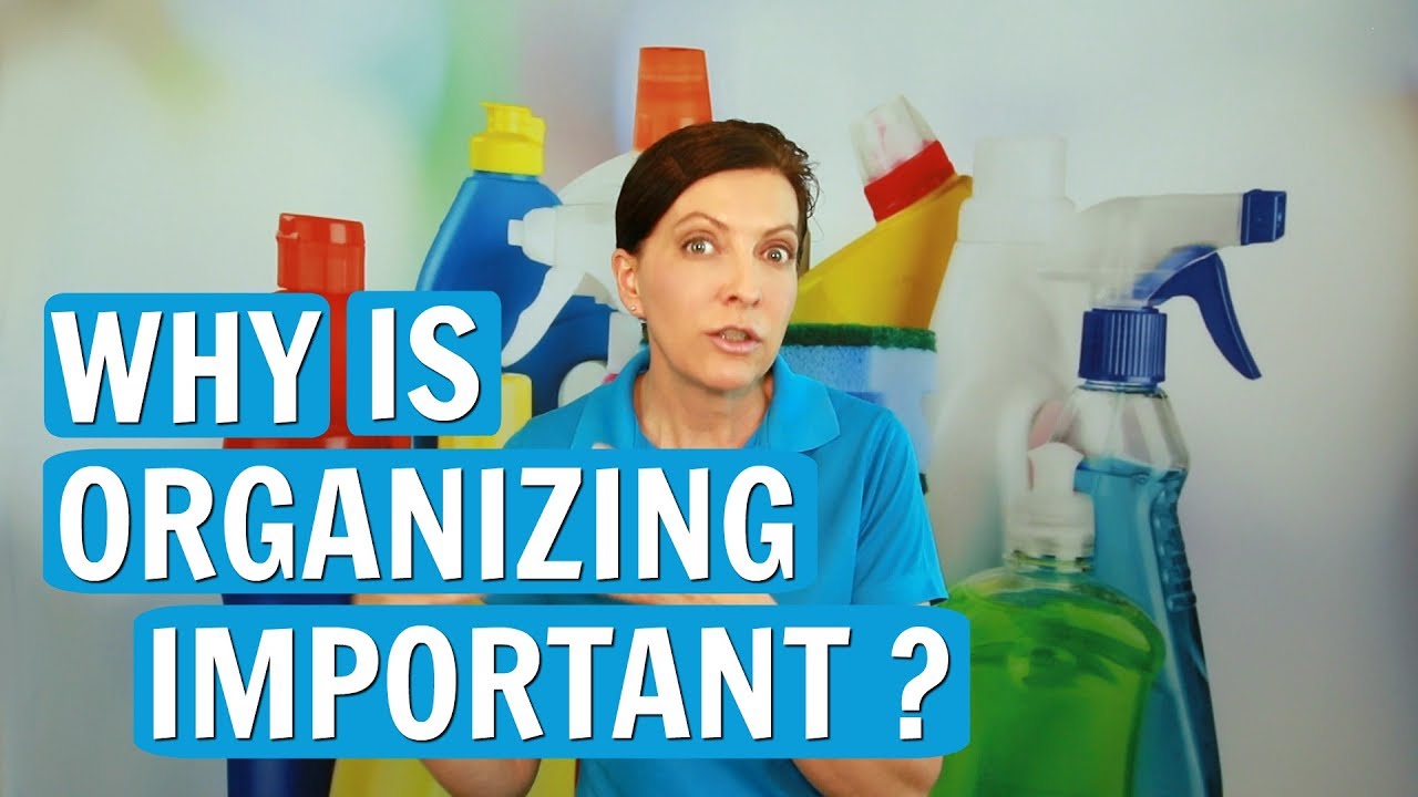 Organizing - Why is it So Important? ⭐⭐⭐⭐⭐ - YouTube
