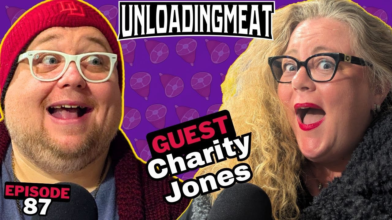 Now Back to Me w/ Charity Jones | Ep 87 | UnloadingMeat w/ Jared ...