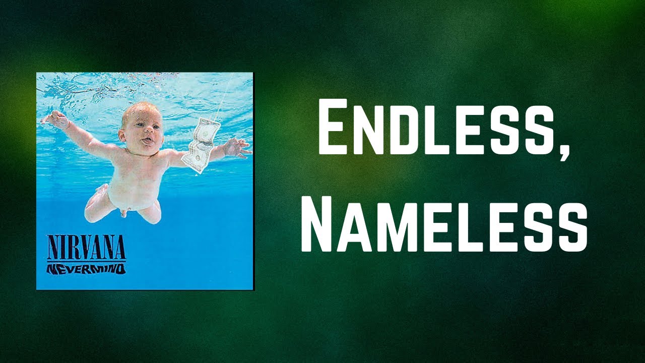 Nirvana - Endless, Nameless (Lyrics) - YouTube
