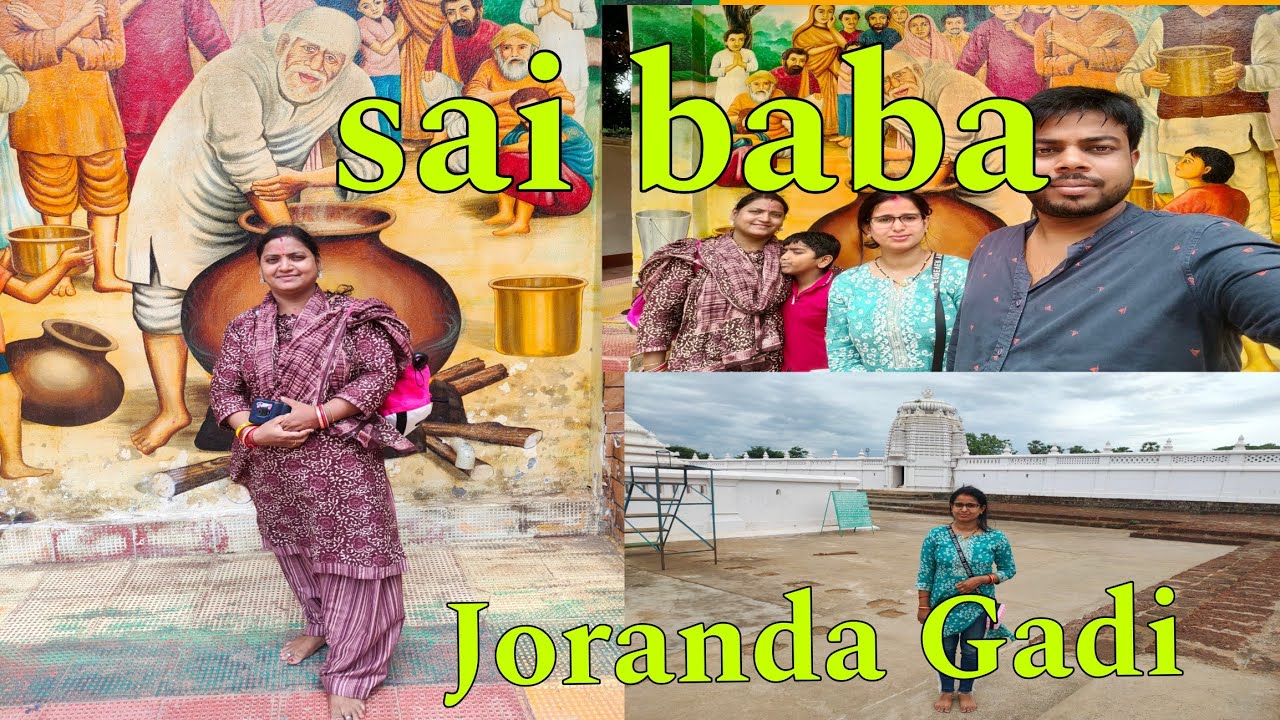ବୁଲିବାକୁ ଗଲୁ କପିଳାସ, ଶାଇ ବାବା and joranda gadi temple | Day 1| part 2 ...