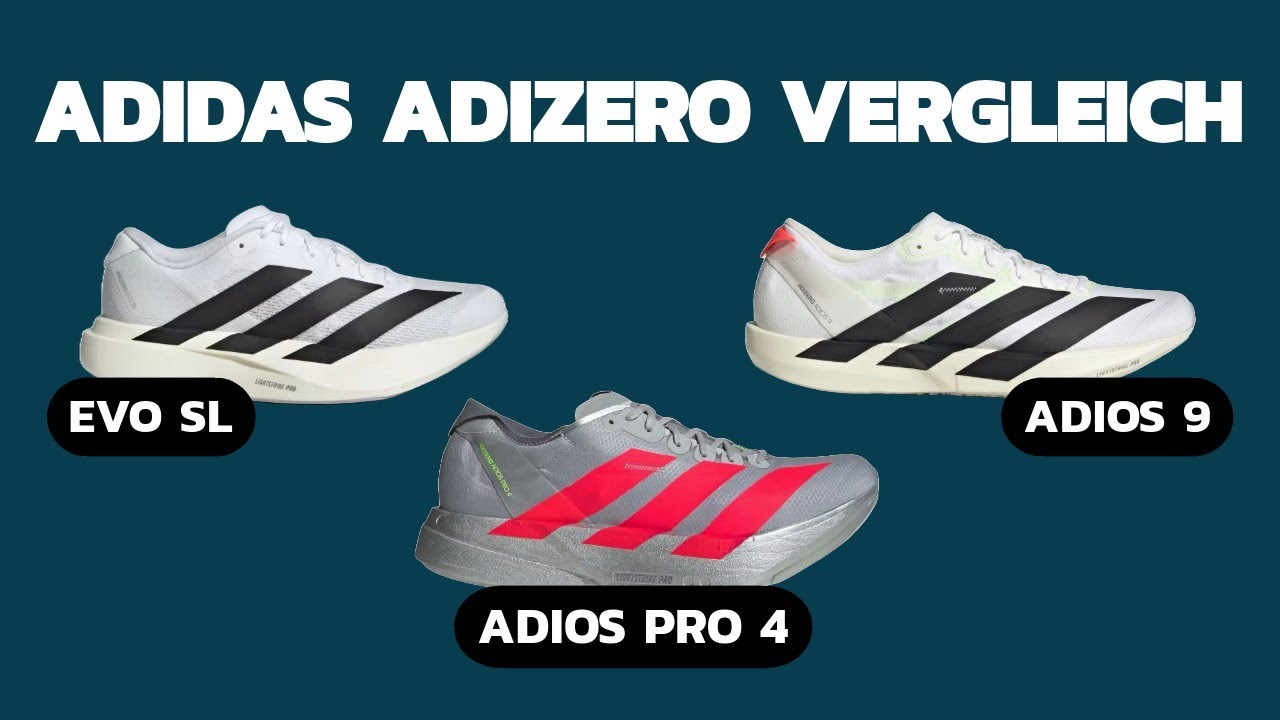 Adidas Adizero Adios 9 vs. Adios Pro 4 vs. Evo SL – Welcher passt zu ...