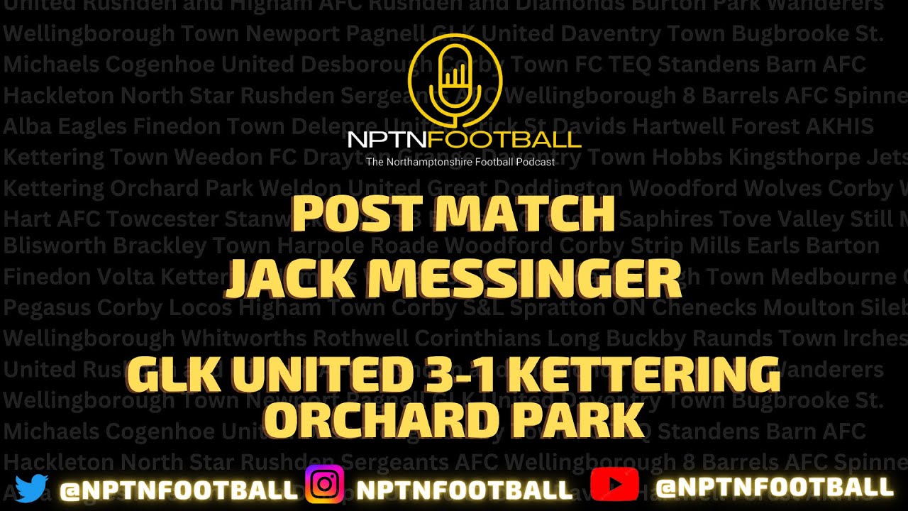 FULL TIME: GLK United 3-1 Kettering Orchard Park - YouTube