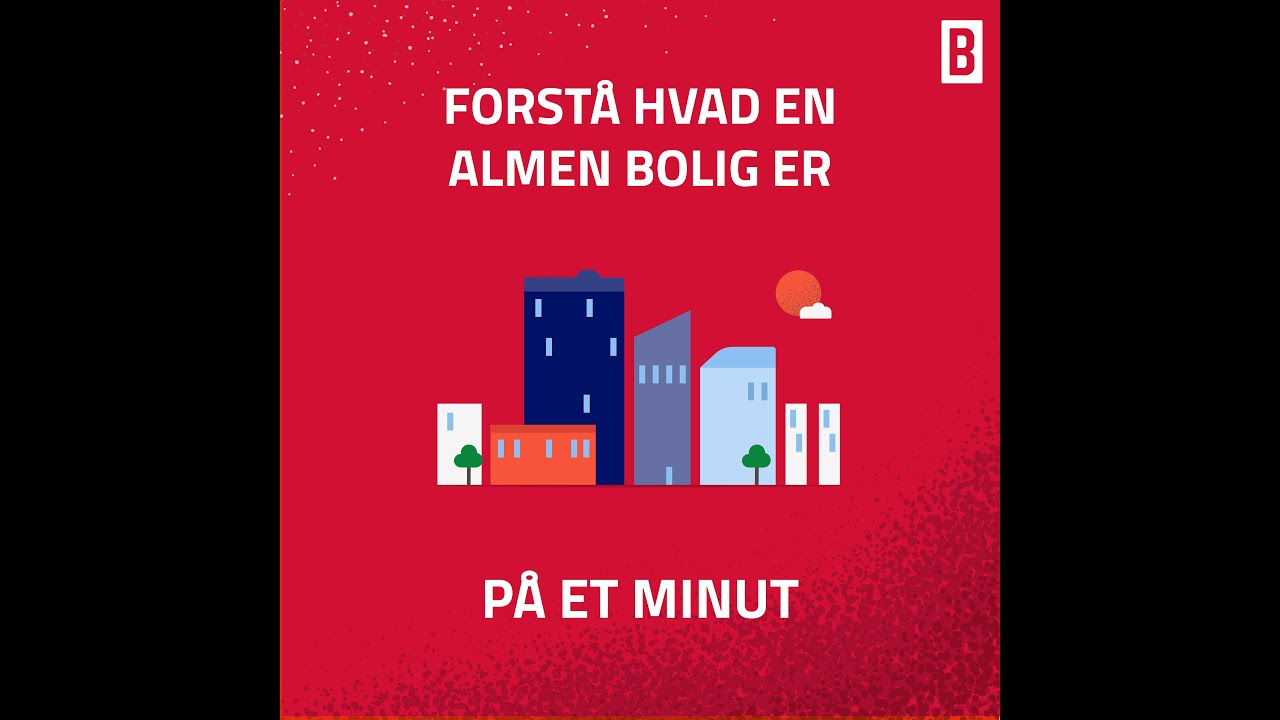 Forstå hvad en almen bolig er på 1 minut - YouTube
