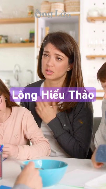 H43_Lòng Hiếu Thảo #shorts - YouTube