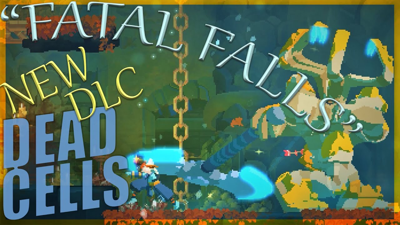 Dead Cells - NEW Fatal Falls DLC - New levels, new boss, new items ...