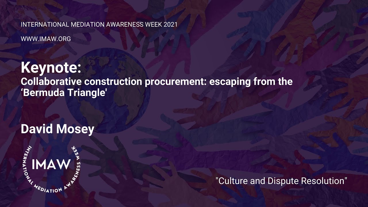 Keynote David Mosey - Collaborative construction procurement: escaping ...