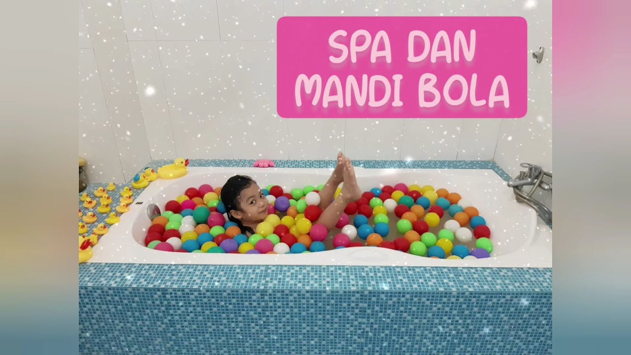 SPA DAN MANDI BOLA || MASSAGE DAN SPA ANAK - YouTube