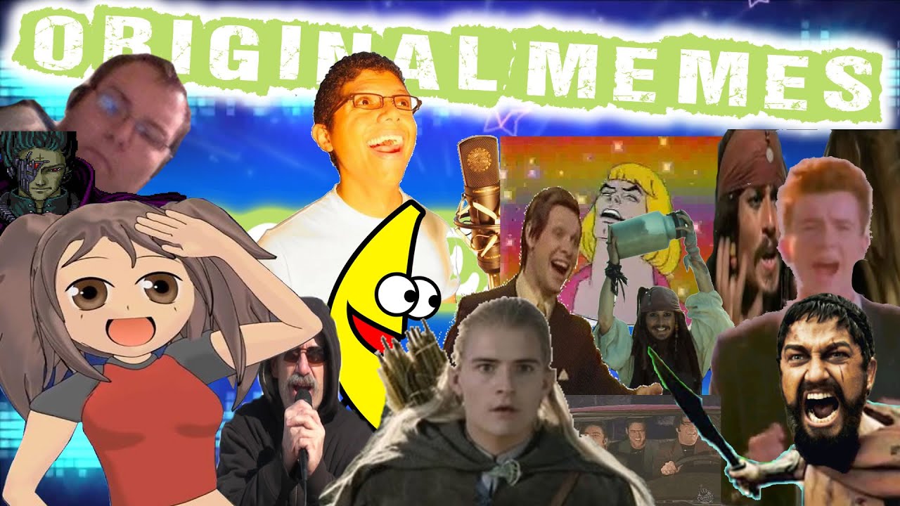 THE ORIGINAL MEMES - YouTube