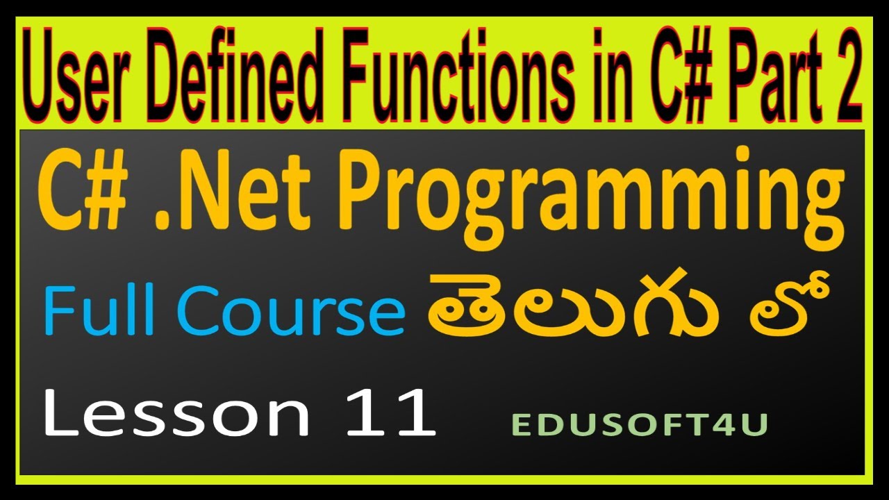 User Defined Functions In C Net Part 2 C Net Complete Course In 9549