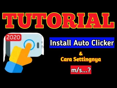 AUTO CLICKER || TUTORIAL INSTALL AUTO CLICKER DAN SETTINGGANNYA - YouTube