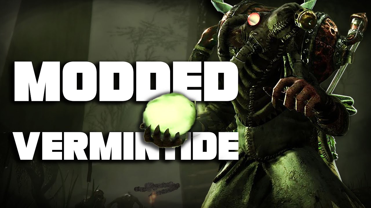 Modded Vermintide Is Insane - YouTube