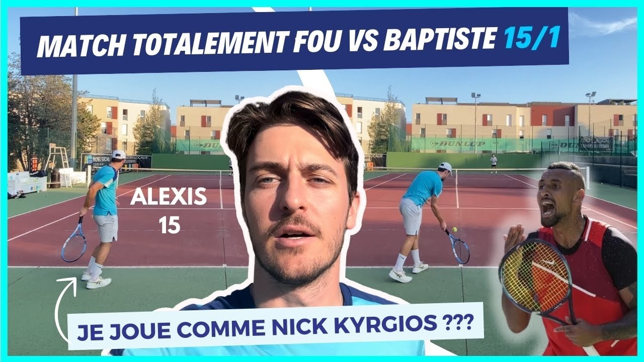 LE RETOUR DU PIRE 15 DE FRANCE ! ALEXIS 15 VS BAPTISTE 15/1 | - YouTube