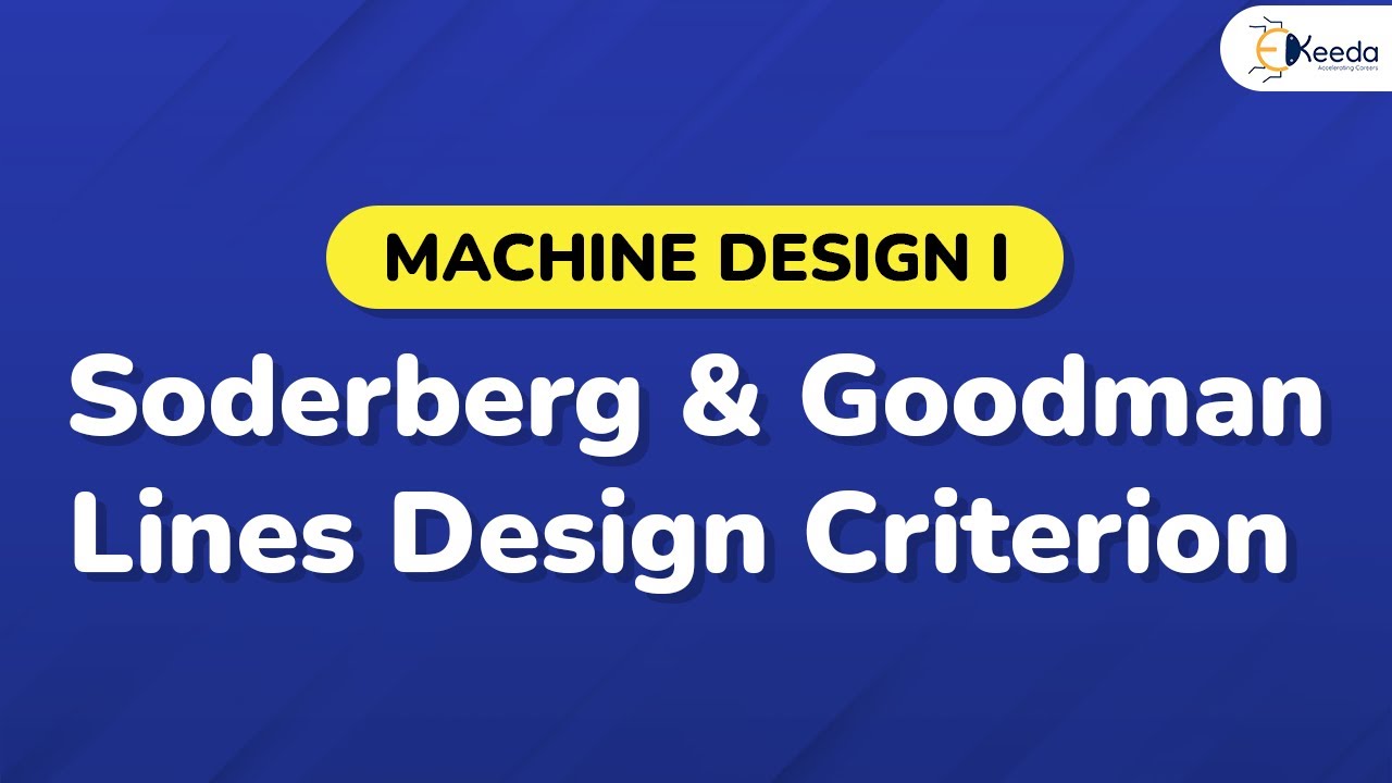 Soderberg and Goodman Lines Design Criterion - Design Against ...