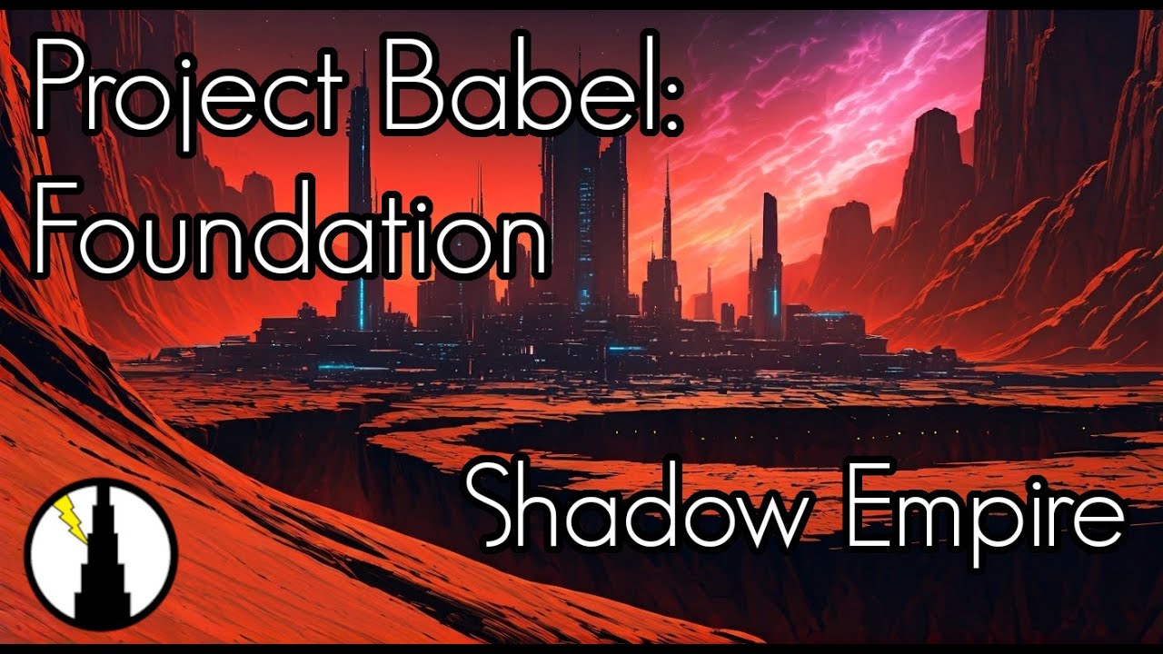 Beginning the Babel Project | Shadow Empire - YouTube
