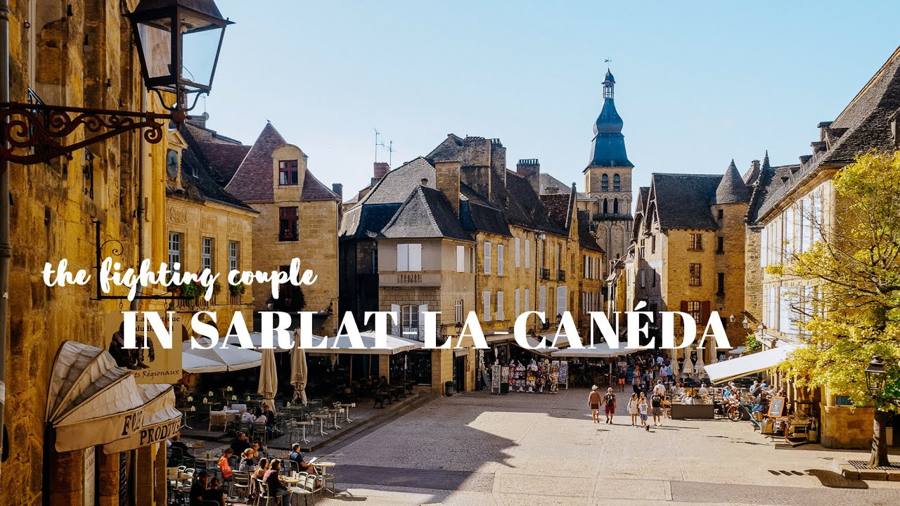 Sarlat-la-Canéda (France) - Vlog Walking Tour to Discover the Medieval ...