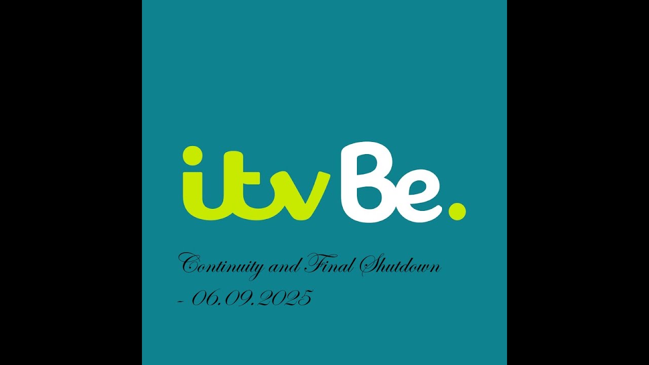 ITV BE United Kingdom Continuity & Final Shutdown - 06.09.2025 - YouTube