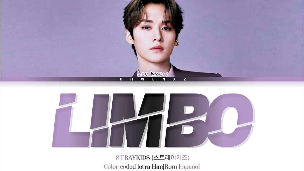 Lee Know - LIMBO [Color coded letra "Sub Español" Han•Rom•Esp] - YouTube