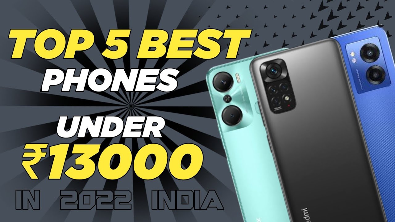 Top 5 Best Phones Under 13,000 In India || Best Phones Under 13000 ...