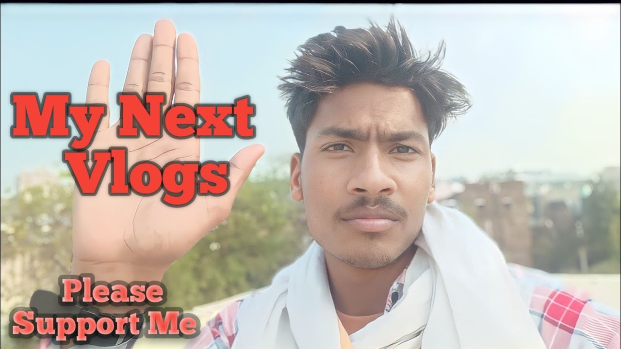 My Next Vlogs || My Next Vlogs || My Next Vlogs #vlogs #viralvideos # ...