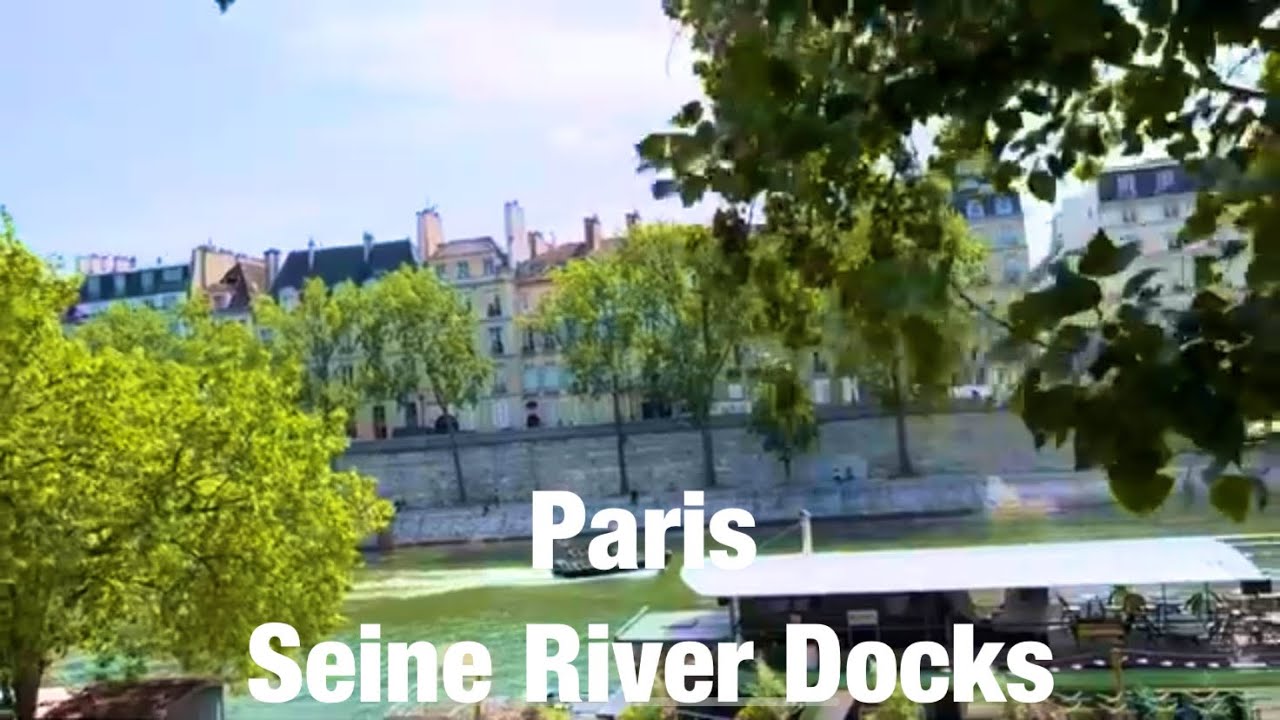 Paris city walks Seine River Docks Paris, France 4K - YouTube