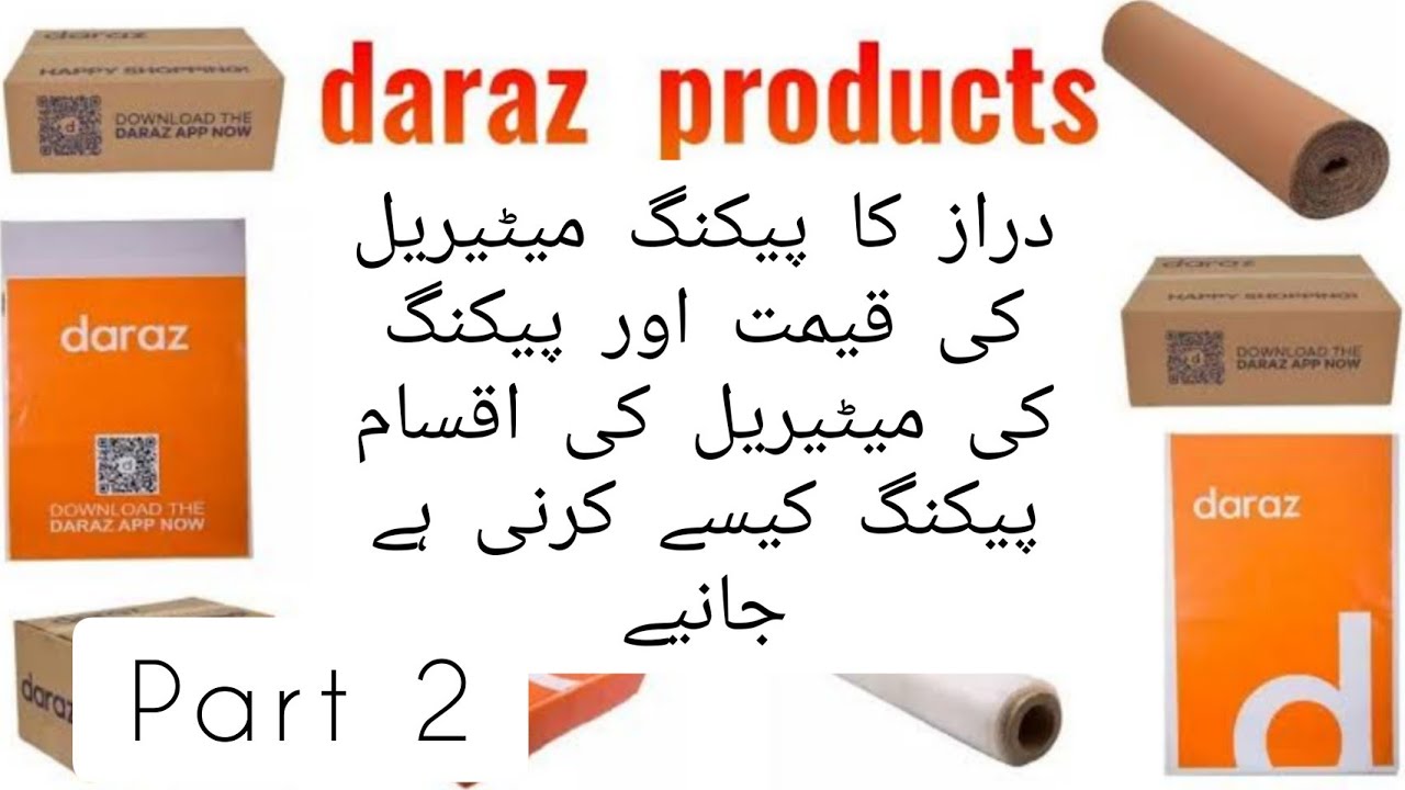 Types of daraz packing flyers for Pakistani seller how to pack in ...