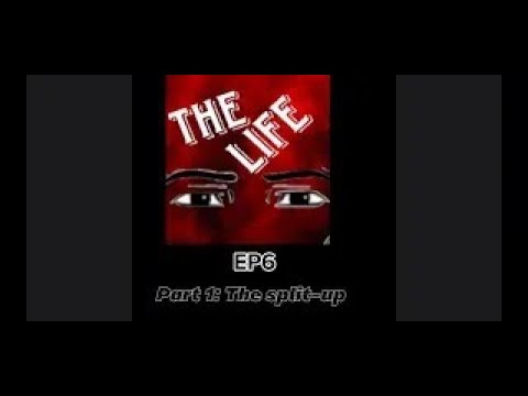 The Life Part 6 (Episode 1) - YouTube