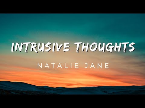 Intrusive Thoughts (Lyrics) - Natalie Jane - YouTube