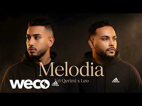 Eri Qerimi x Leo - Melodia
