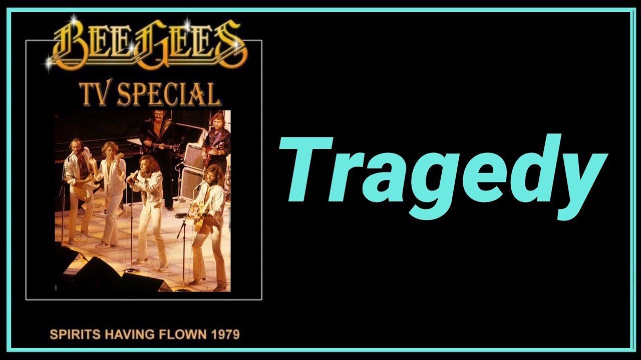 BEE GEES : TRAGEDY (SPIRITS TOUR 1979) - YouTube